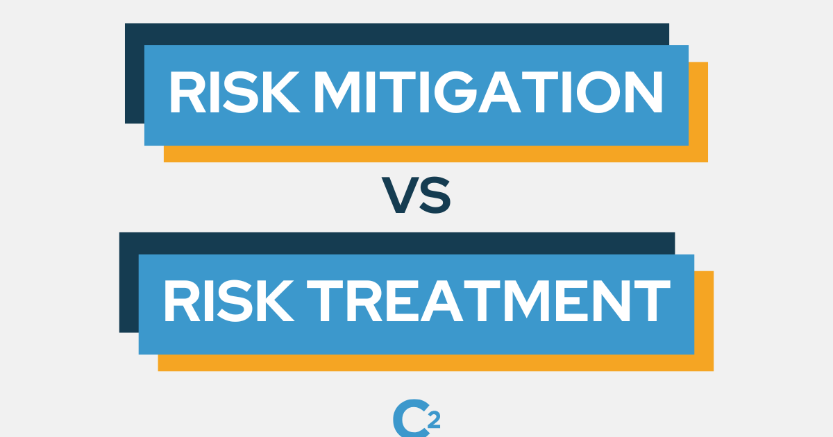 Risk Mitigation vs Risk Treatment: Definitions, Differences, and…