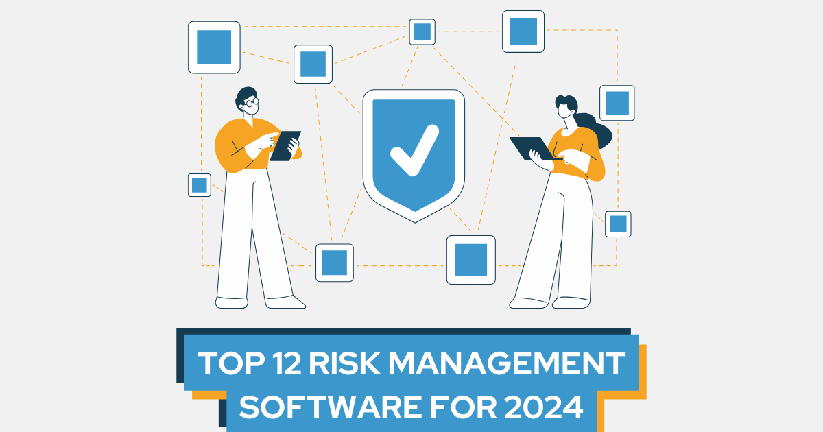 12 Best Risk Management Software of 2025
