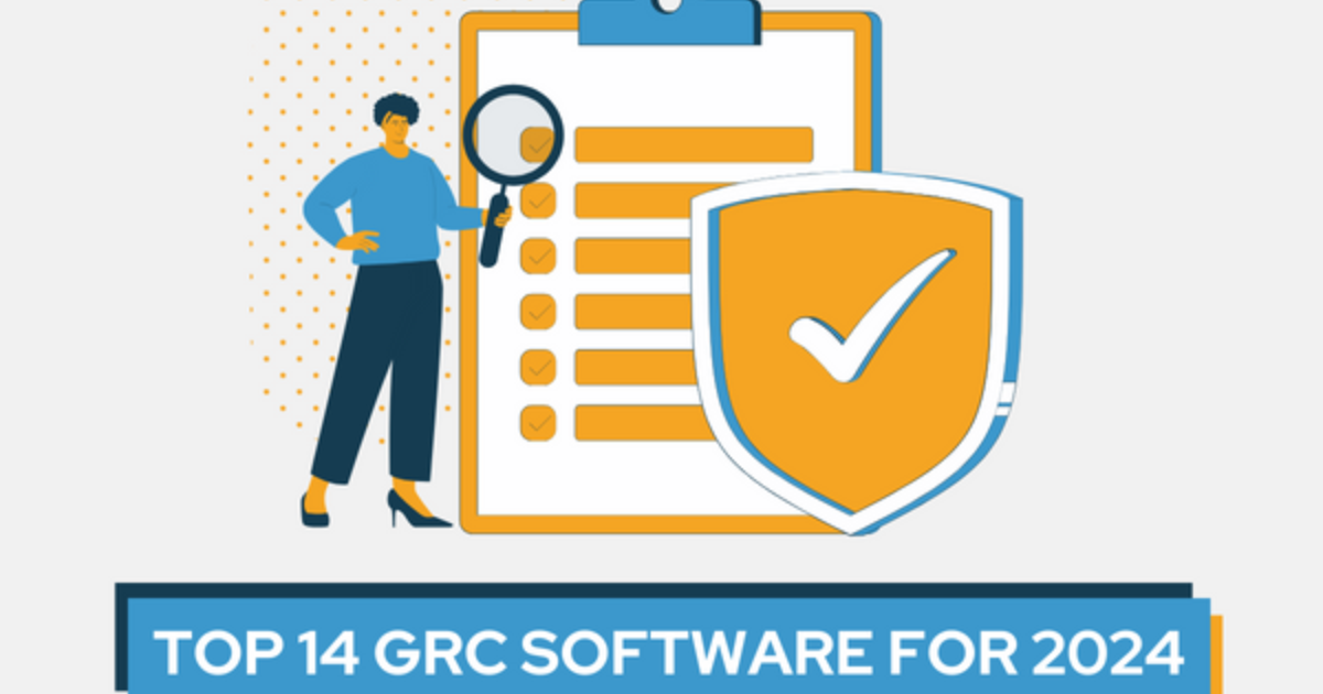 Top 14 Governance, Risk, and Compliance (GRC) Software for 2025